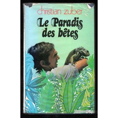 Le paradis des bêtes deuxième voyage aux galapagos de christian zuber ...