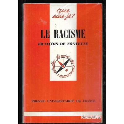 Que sais-je , le racisme de françois de fontette 1988 - Livres ...