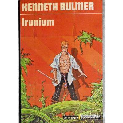 Irunium - Kenneth Bulmer - Autres Livres, K7 et DVD (11892506)