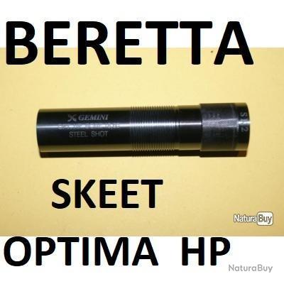 SKEET choke BERETTA OPTIMA HP 686 SV10 A400 XPLOR 1301 TX4 STORM SV10 ...