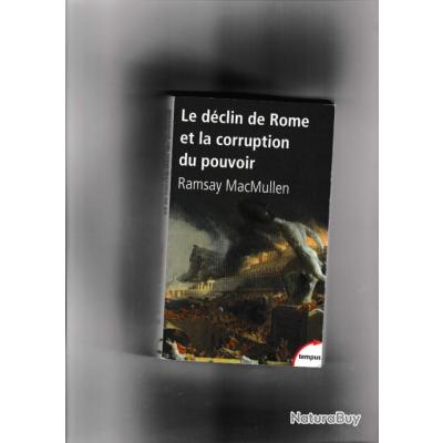 Le déclin de Rome et la corruption du pouvoir - Livres historiques et ...