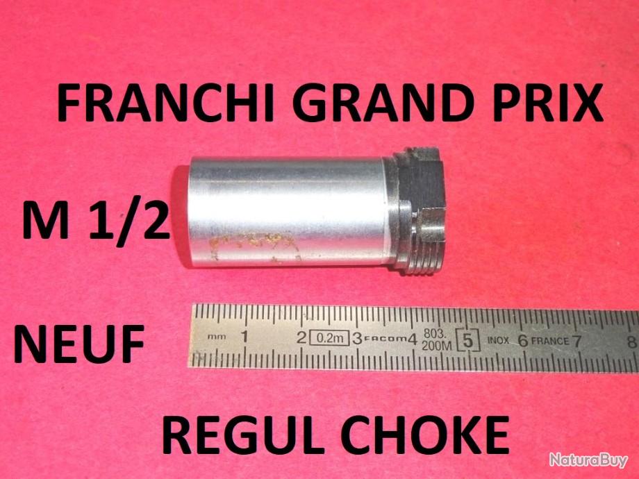 1/2 choke NEUF fusil FRANCHI GRAND PRIX REGUL CHOKE FRANCHI BARRAGE MK2 ...
