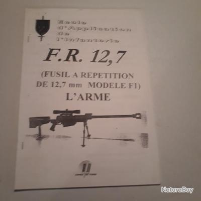 Ecole Application Infanterie Guide technique fusil FR 12.7 mdle F1 ...