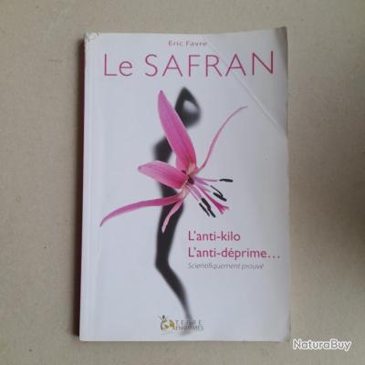 Le Safran - L'anti-kilo - L'anti-déprime - Livres de cuisine (12502300)