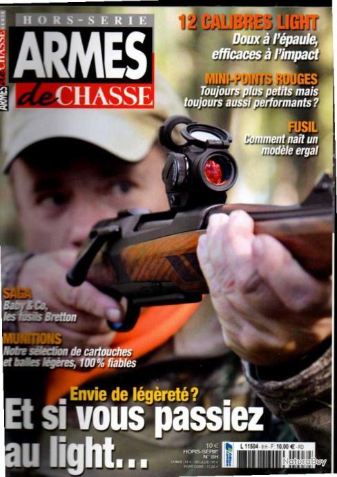 Armes de chasse hors-série 8 , supers légers georges bretton , optique ...