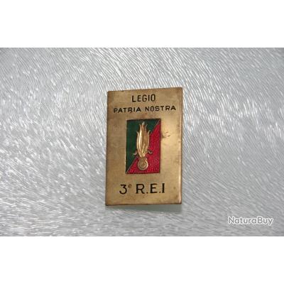 INSIGNE INDOCHINE LEGION : 3 ° REGIMENT ETRANGER INFANTERIE --- A.AUGIS ------------ - Insignes ...