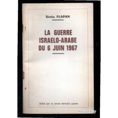 La guerre israélo-arabe du 6 juin 1967 de Simha Flapan - Livres ...