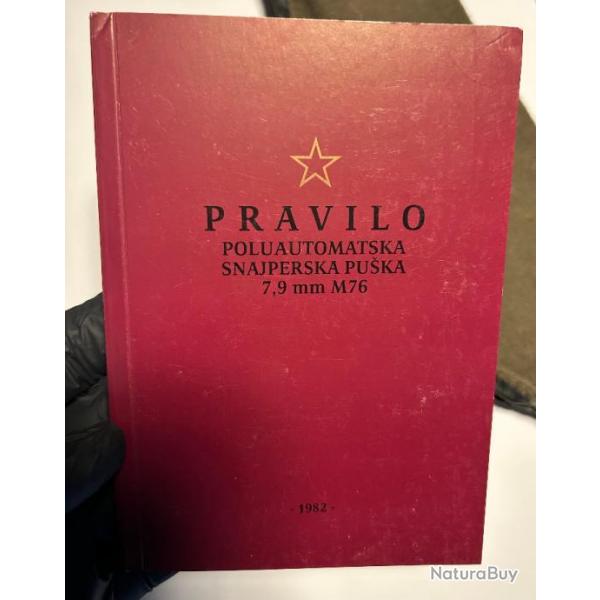 Manuel des règles d'utilisation du fusil de sniper semi-automatique de 7,9 mm Zastava M76 ...