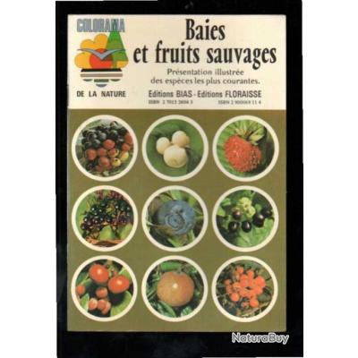 Baies et fruits sauvages colorama de la nature - Livres sur les arbres ...