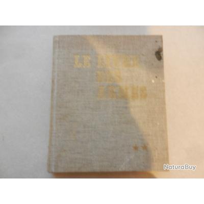 Le livre des armes - Dominique Venner - Editions Grancher Paris 1973 ...