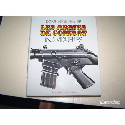 Livre les armes de combat individuelles de Dominique Venner - Livres sur les armes militaria et ...