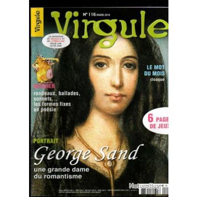 George sand une grande dame du revue virgule le magazine de français et ...