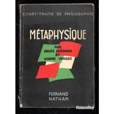 Scolaire ancien métaphysique court-traité de philosophie denis huisman ...