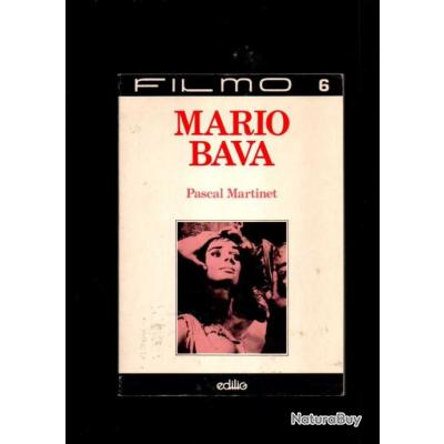 Mario bava de pascal martinet filmo 6 - Livres historiques et militaria ...