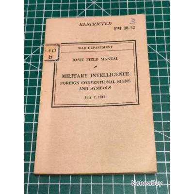 BASIC FIELD MANUAL, MILITARY INTELLIGENCE 1942 US ARMY SIGNES ET ...