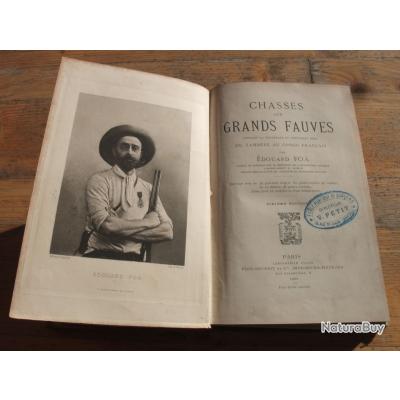 Edouard FOA Chasses aux grands fauves - Livres anciens (13179929)