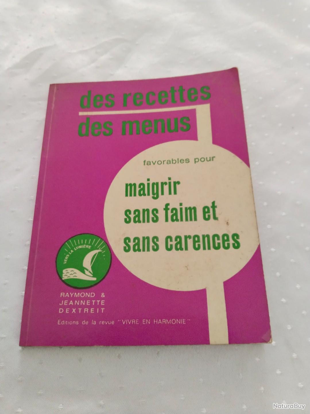 Des recettes des menus favorables pour maigrir sans faim et sans ...
