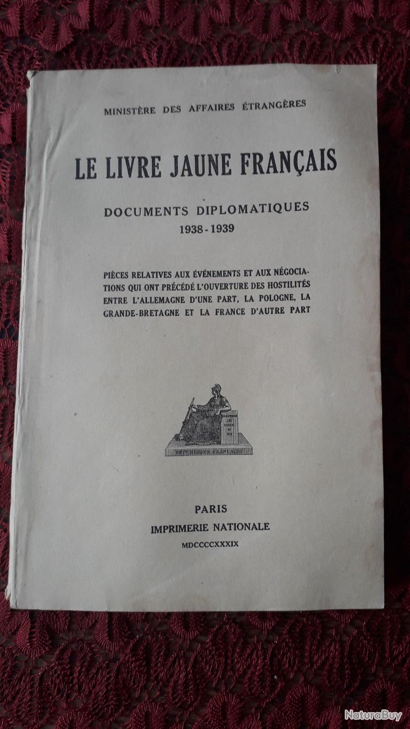 LE LIVRE JAUNE FRANCAIS Documents Diplomatiques Histoire Militaria WW2 ...