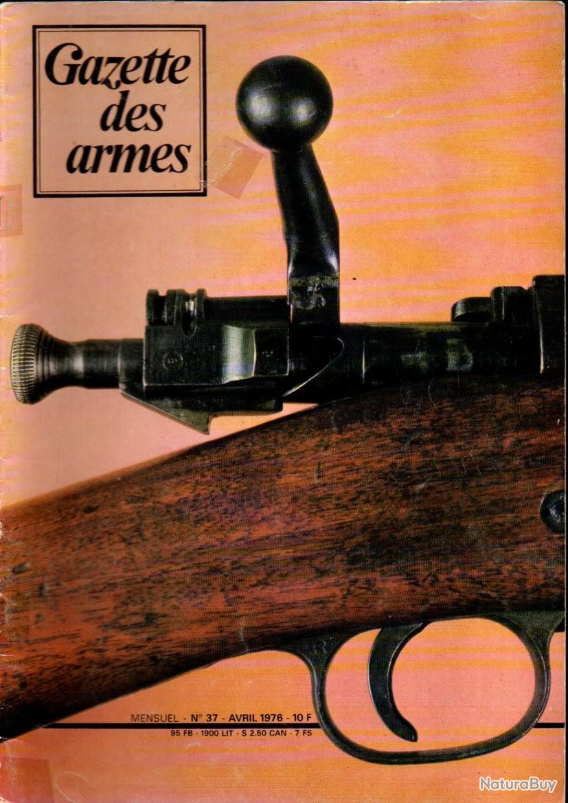 Gazette des armes 37 springfield 1903, système gastinne-renette, fusil peabody, l'arme blindée ...