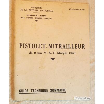 Livret PM MAT 49 - 9mm guide technique sommaire novembre 1949 - ref SDC22LMT002 - Documents ...