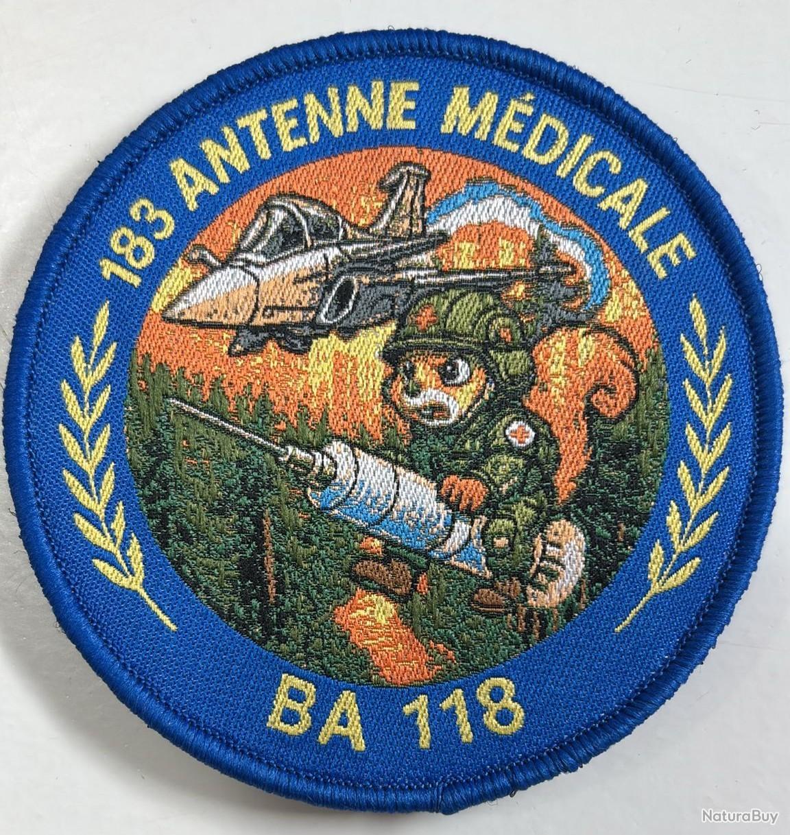 PATCH 183 ème ANTENNE MEDICALE DE LA BA 118 - Insignes en tissu ...