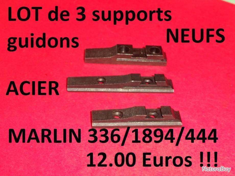 3 supports NEUFS guidon MARLIN 336 MARLIN 444 + MARLIN 1894 en ACIER - VENDU PAR JEPERCUTE ...