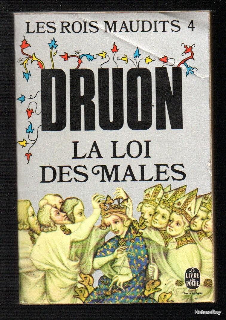 Les rois maudits de maurice druon tome 4 livre de poche la loi des ...