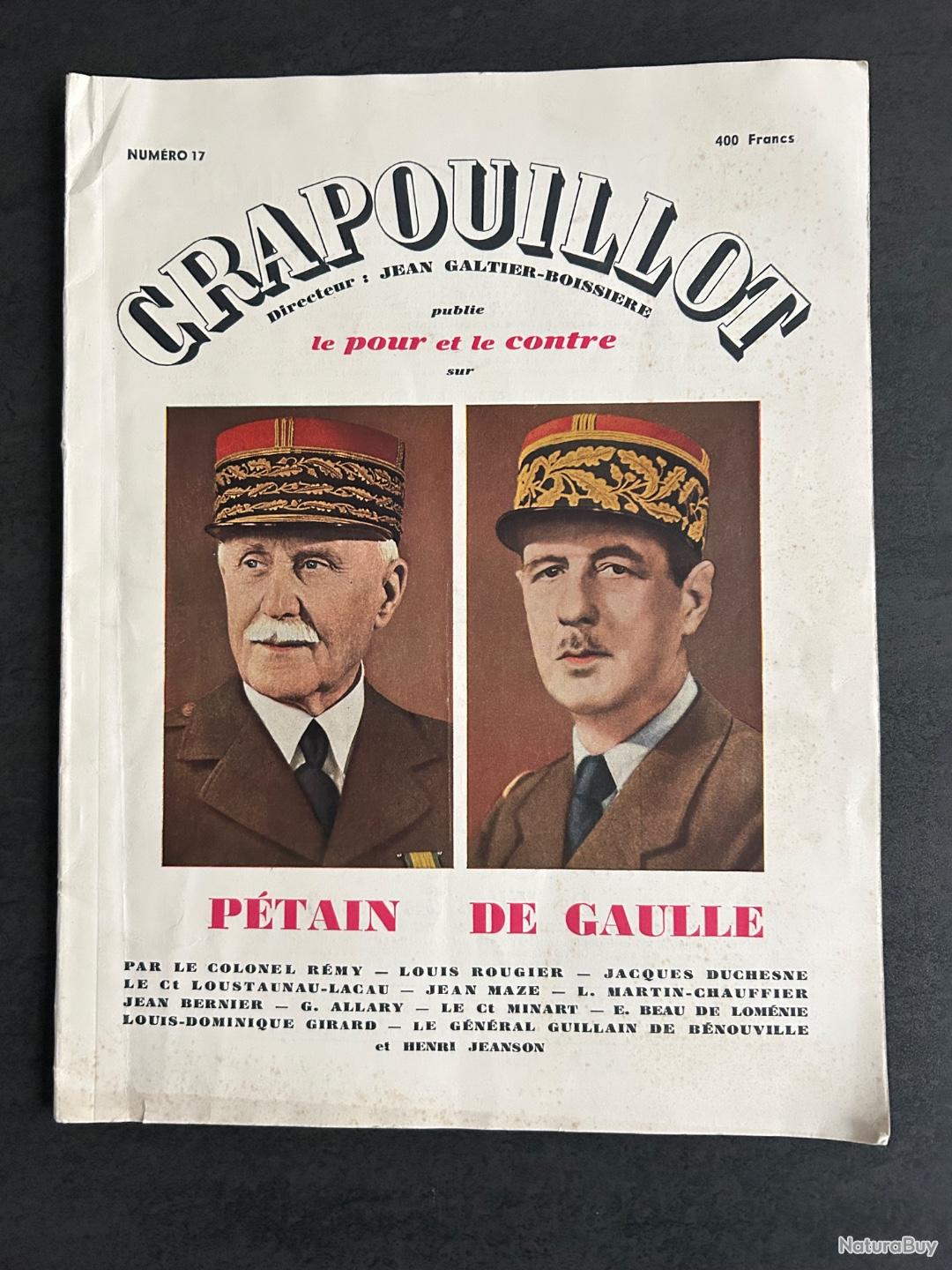 Revue LE CRAPOUILLOT (diffusion 1949) sur PETAIN et DE GAULLE. - Livres historiques et militaria ...